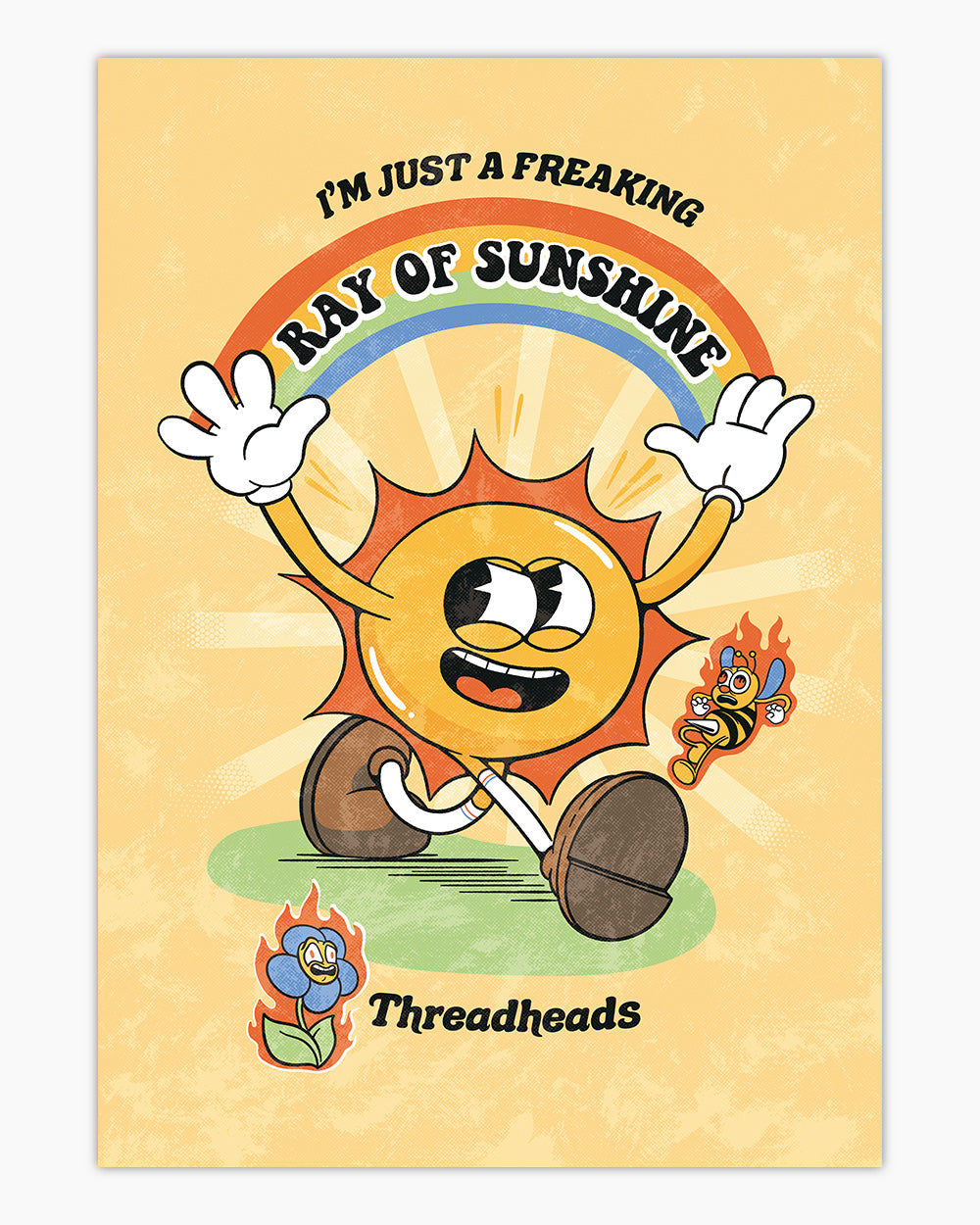 I'm Just a Freaking Ray Of Sunshine Art Print | Threadheads Exclusive UK