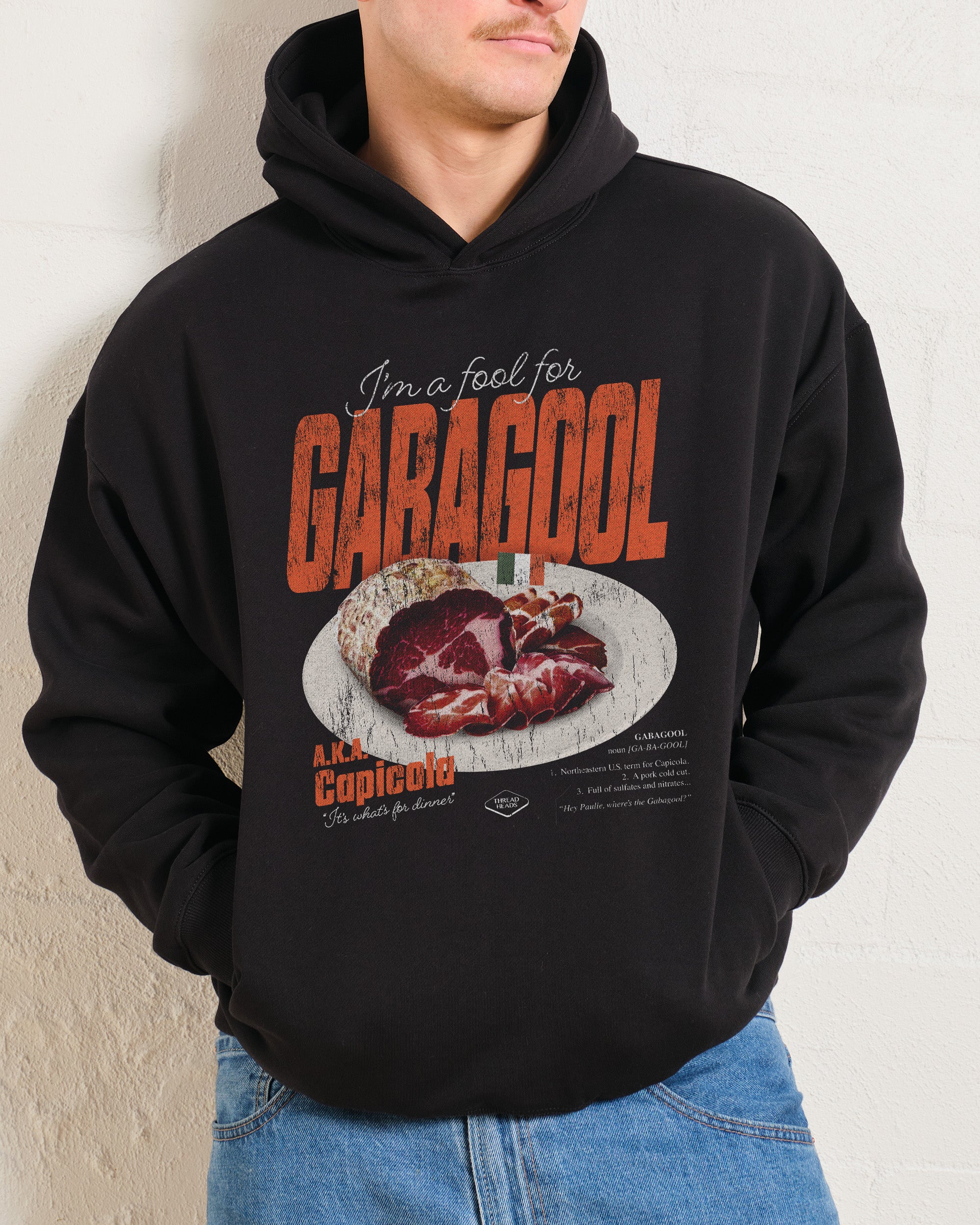 I'm a Fool for Gabagool Hoodie | Graphic Hoodie