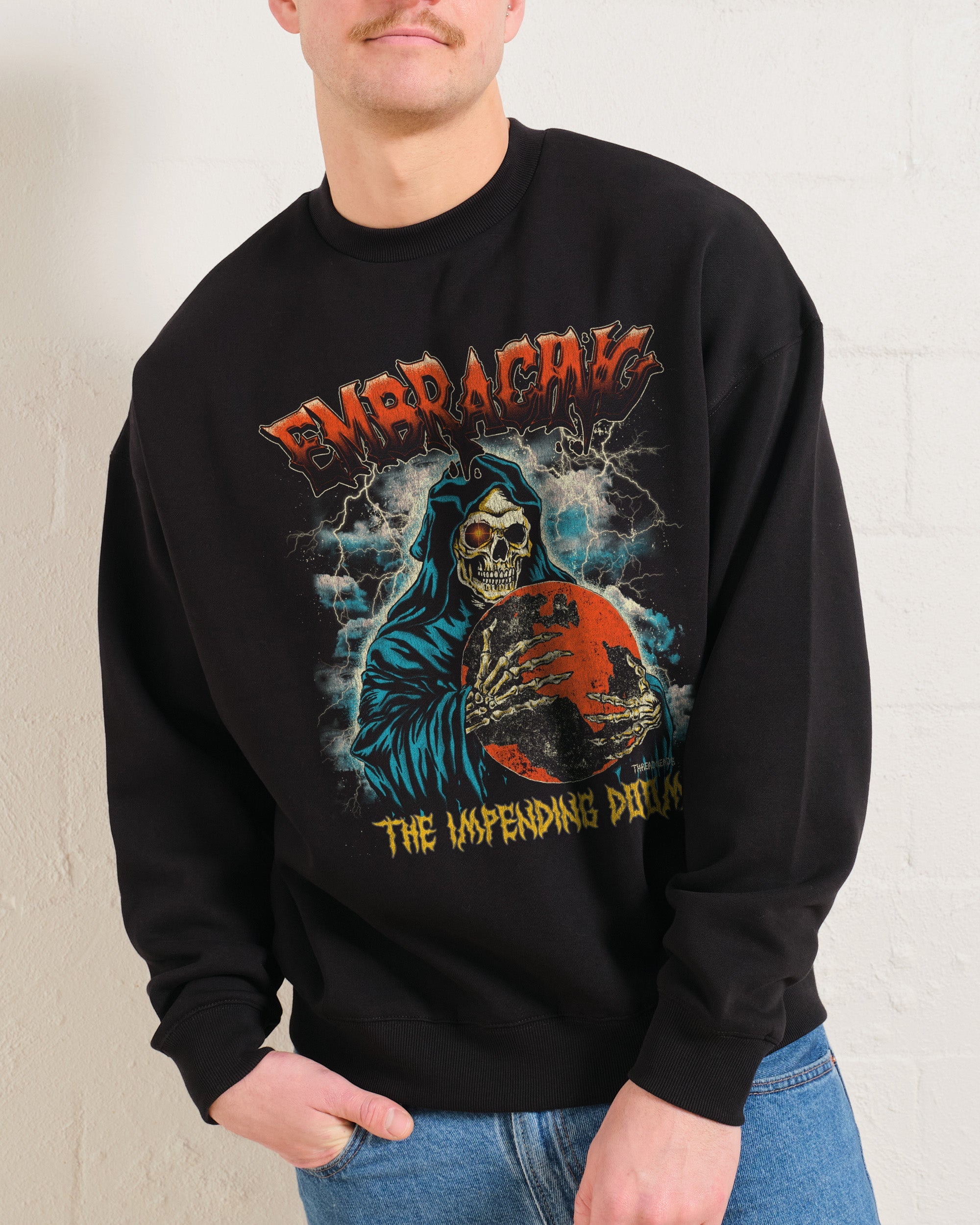 Embracing The Impending Doom Sweatshirt | Funny Sweatshirt