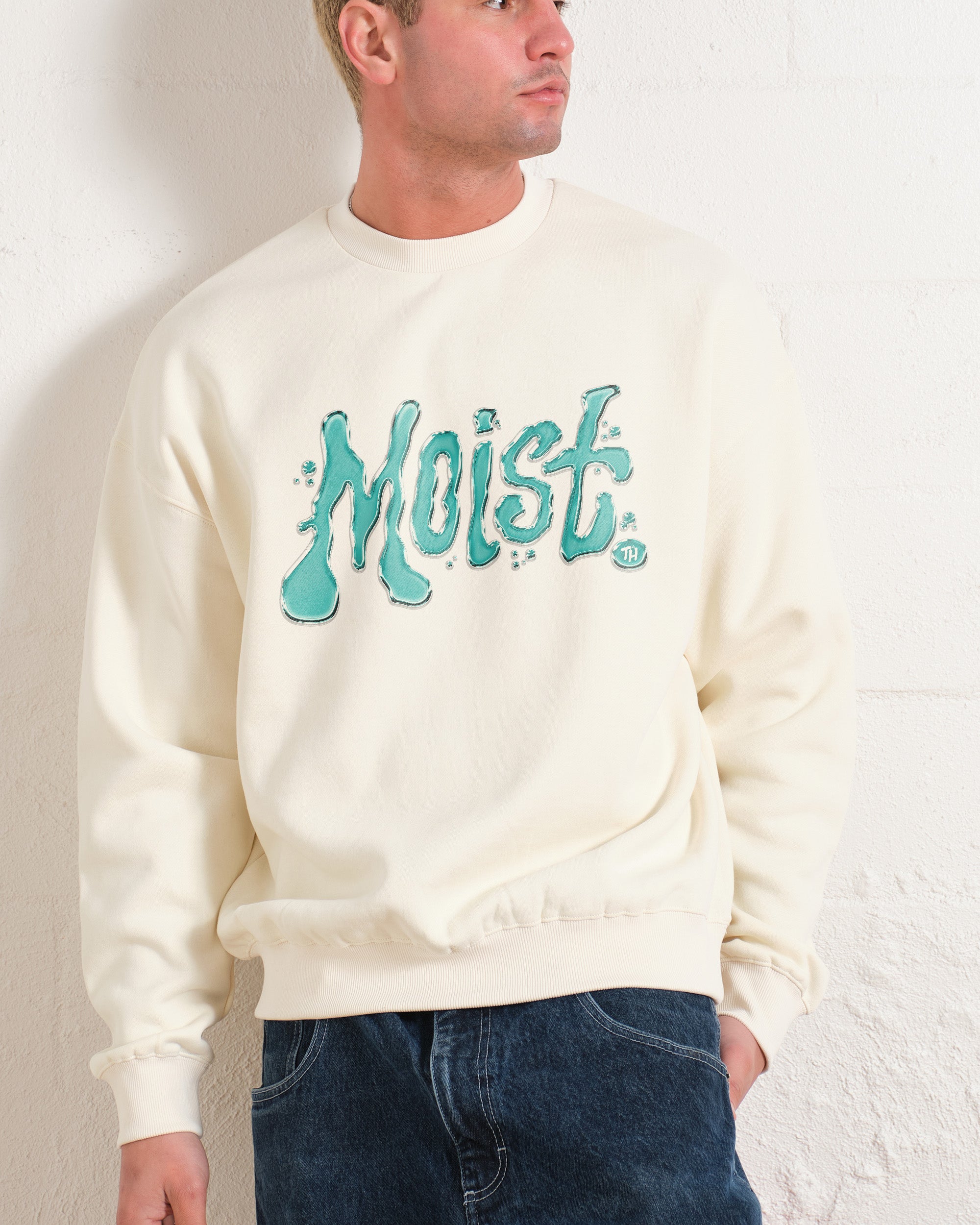 Moist Sweatshirt | Funny Sweatshirt