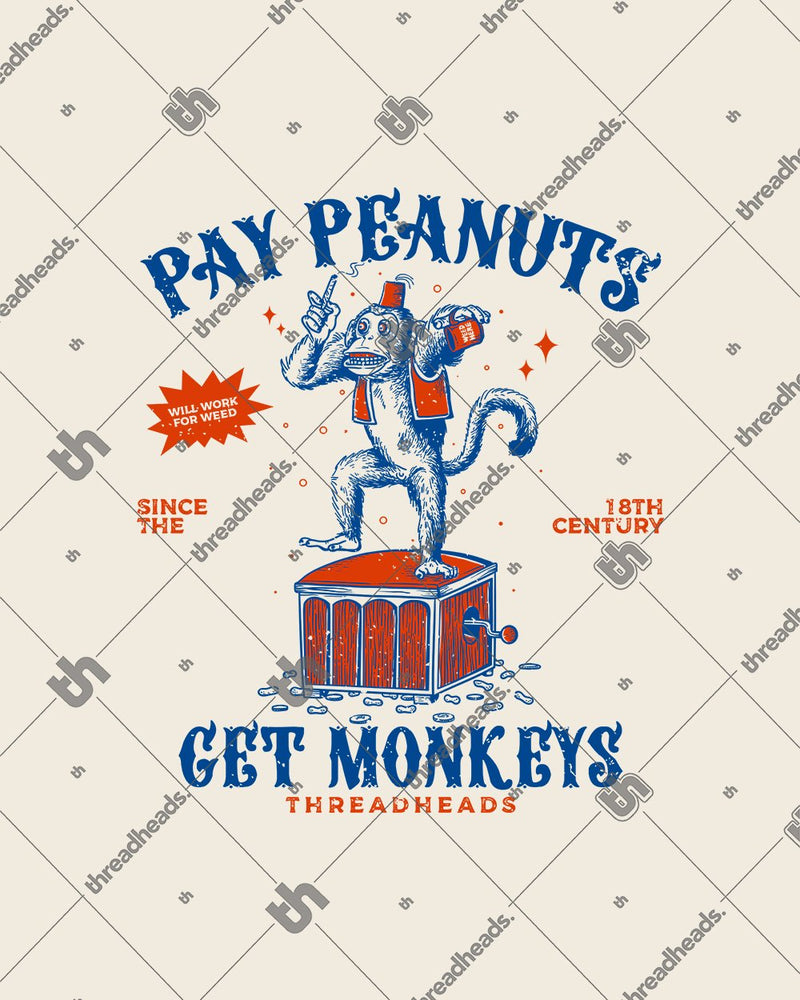 Pay Peanuts Get Monkeys T-Shirt | Retro T-Shirt